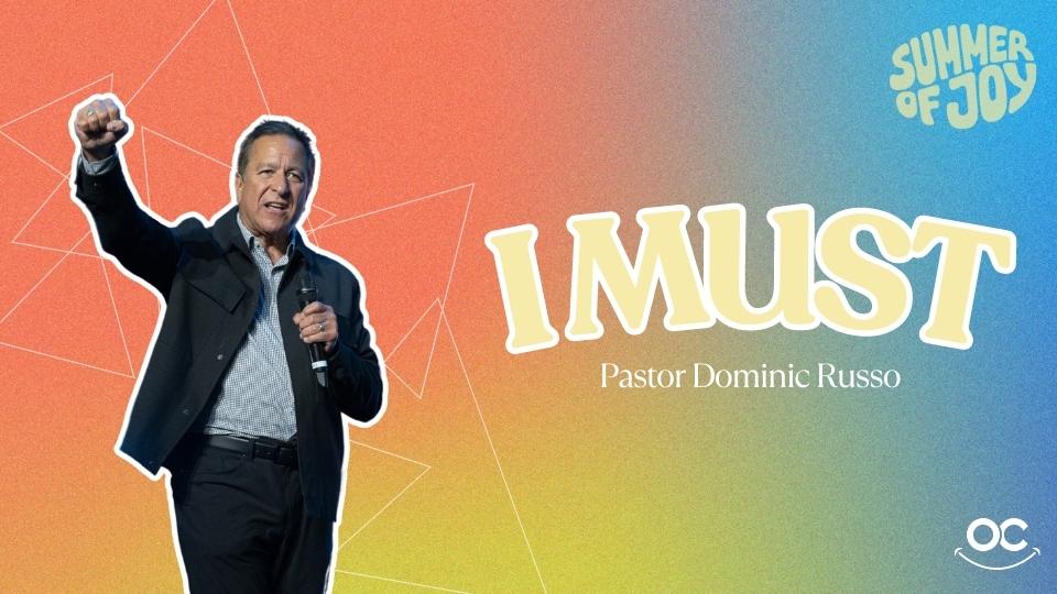 I Must By Dominic Russo Oakland Church